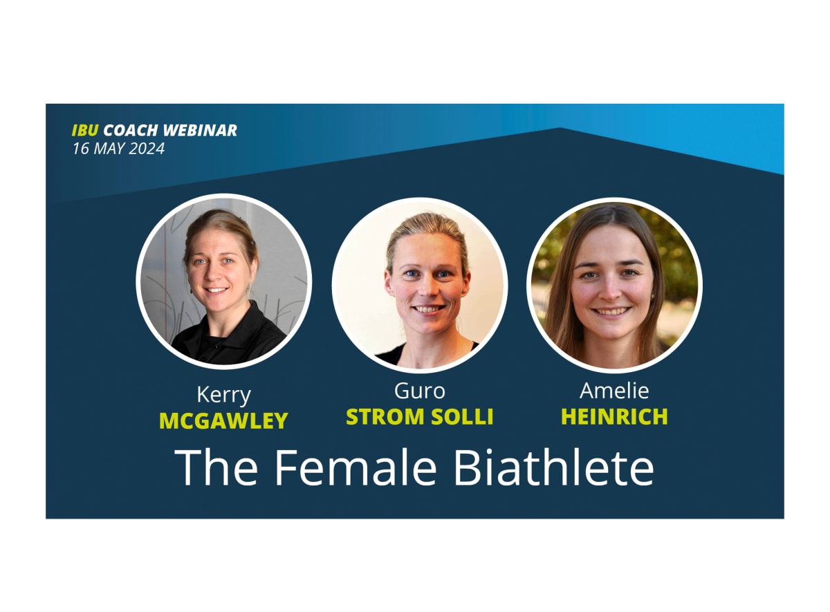 IBU COACH WEBINAR: FOCUSING ON THE FEMALE BIATHLETE
