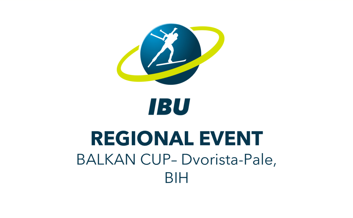 IBU REGIONAL EVENT - BALKAN CUP - DVORISTA PALE, BIH
